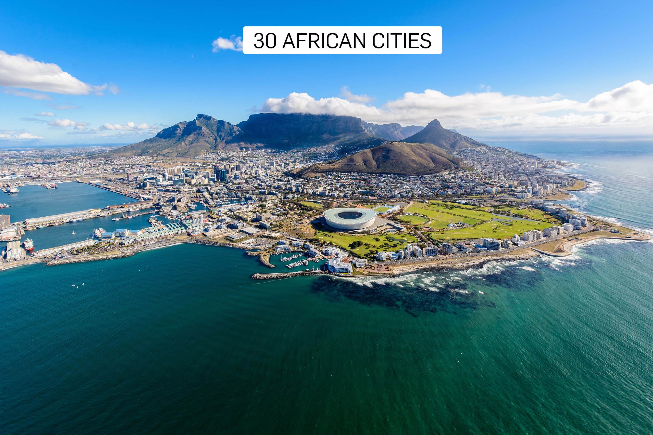 Africa’s top 30 most attractive cities: Cape Town wins it